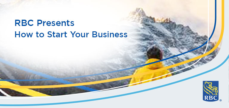 RBC Presents How to Start Your Business - Events Detail
