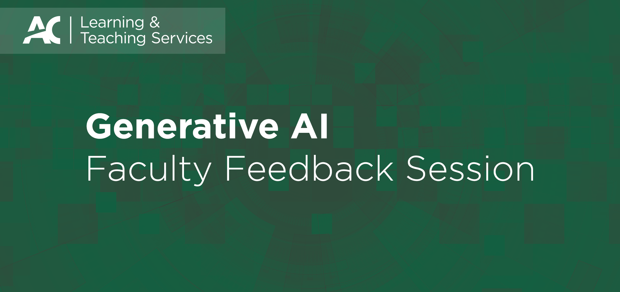 Generative AI Faculty Feedback Session #5 (virtual) - Events Detail